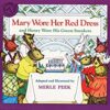 Mary Wore Her Red Dress Beth's Notes Songs + Resources