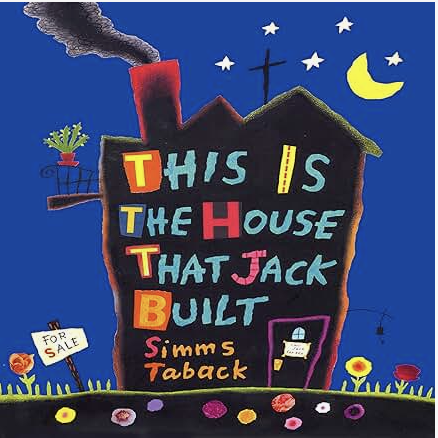 This is the House that Jack Built Beth's Notes Songs + Resources