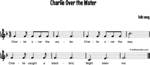 Charlie Over the Water Beth's Notes Songs & Resources