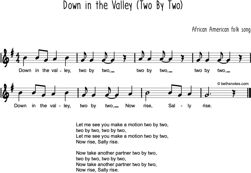 Down in the Valley (Two by Two) Beth's Notes Songs + Resources