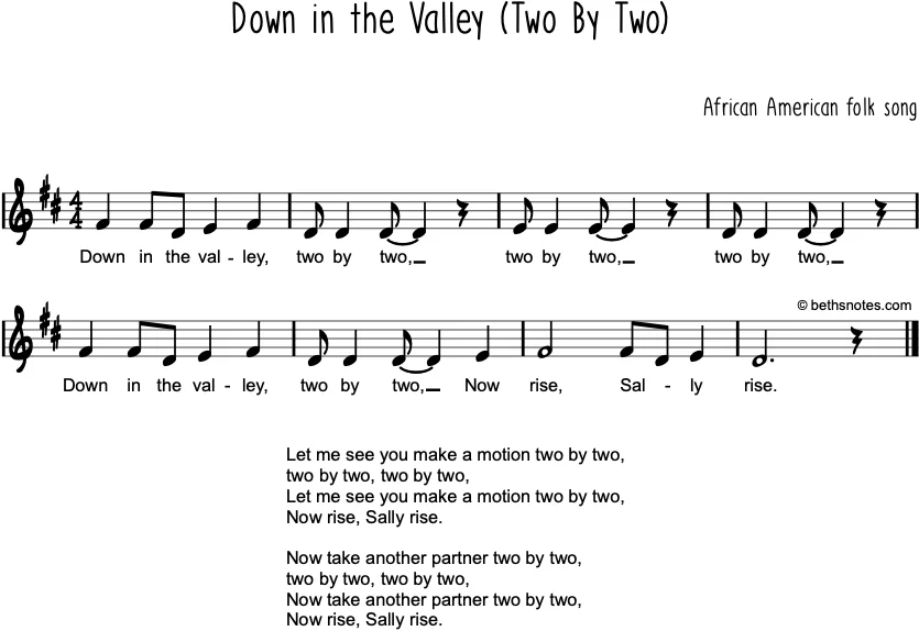 Down in the Valley (Two by Two) Beth's Notes Songs + Resources