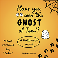 Have You Seen the Ghost of Tom sq200 - Beth's Notes Songs + Resources